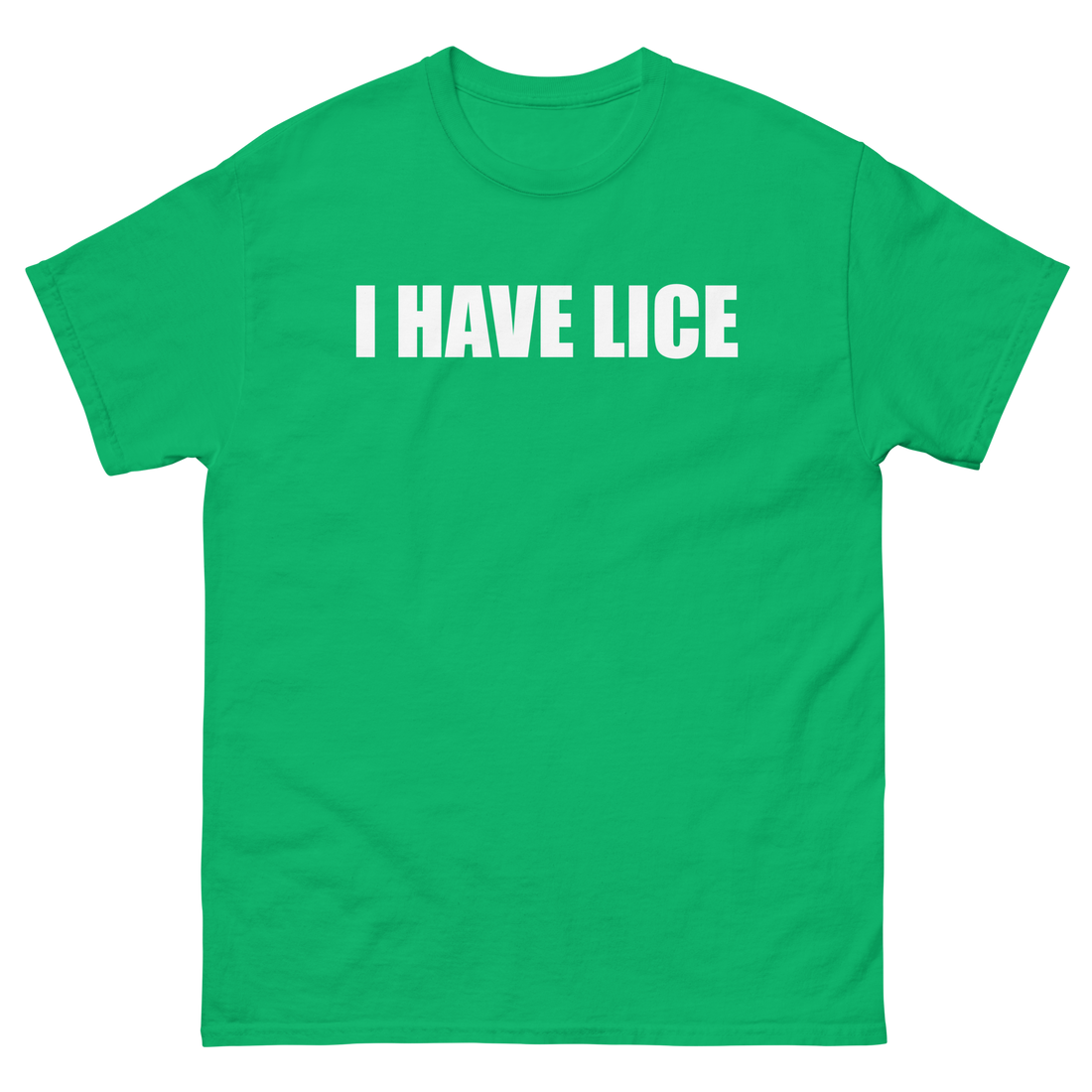 I Have Lice T-Shirt – Parker Cant